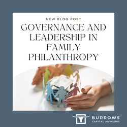 Governance and Leadership in Family Philanthropy | Burrows Capital Advisors