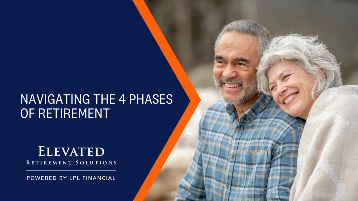 Navigating the 4 Phases of Retirement | Todd Doleshal
