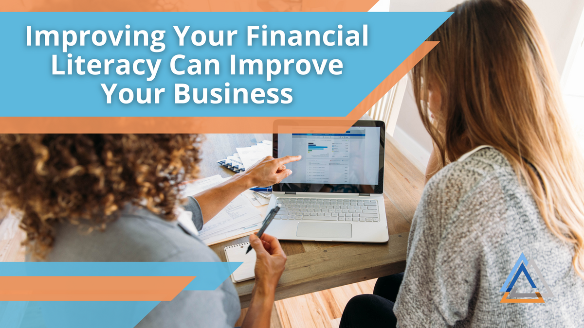 Improving Your Financial Literacy Can Improve Your Business | Financial ...