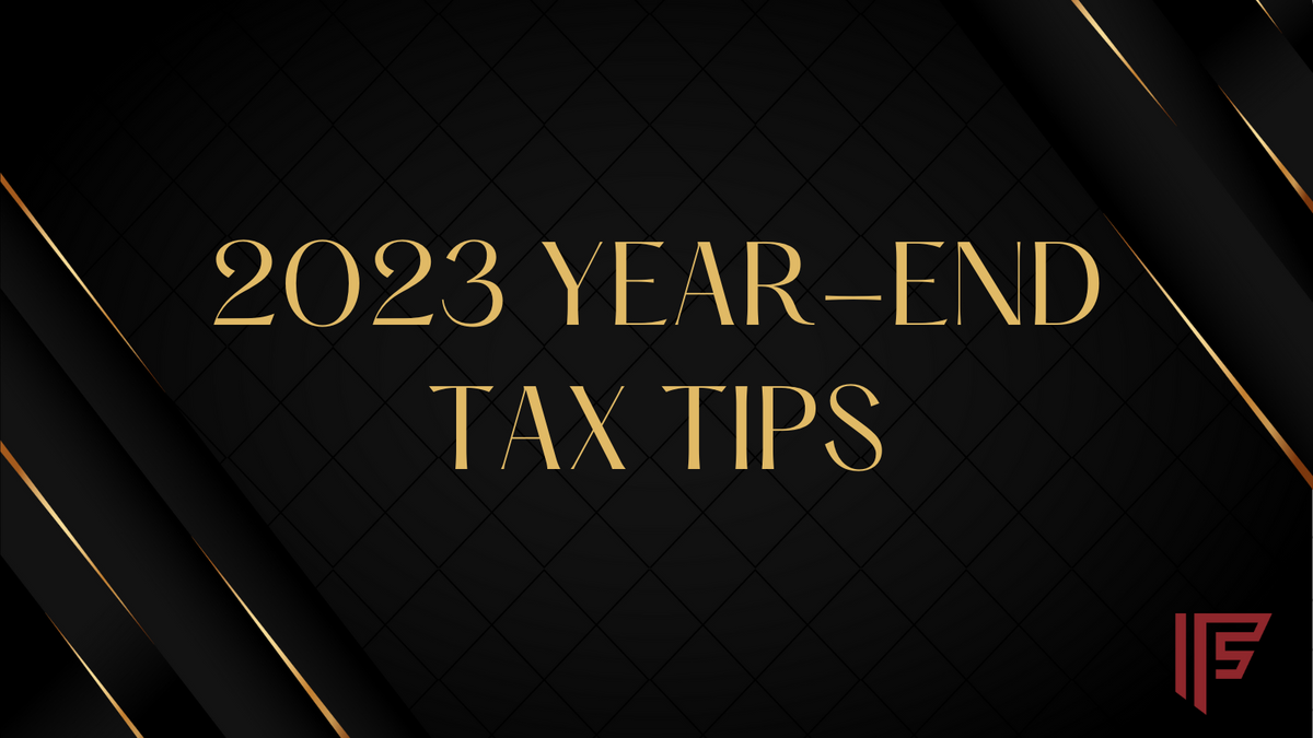 2023 Year-End Tax Tips | Freedman Financial | Peabody, MA
