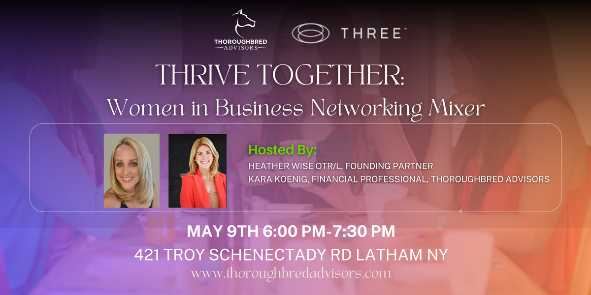 Thrive Together | Women in Business Networking Mixer | May 9th
