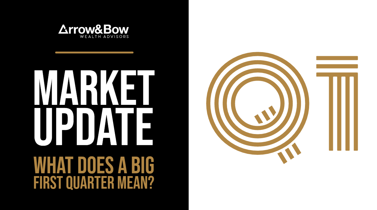 What Does A Big First Quarter Mean Arrow Bow Market Update