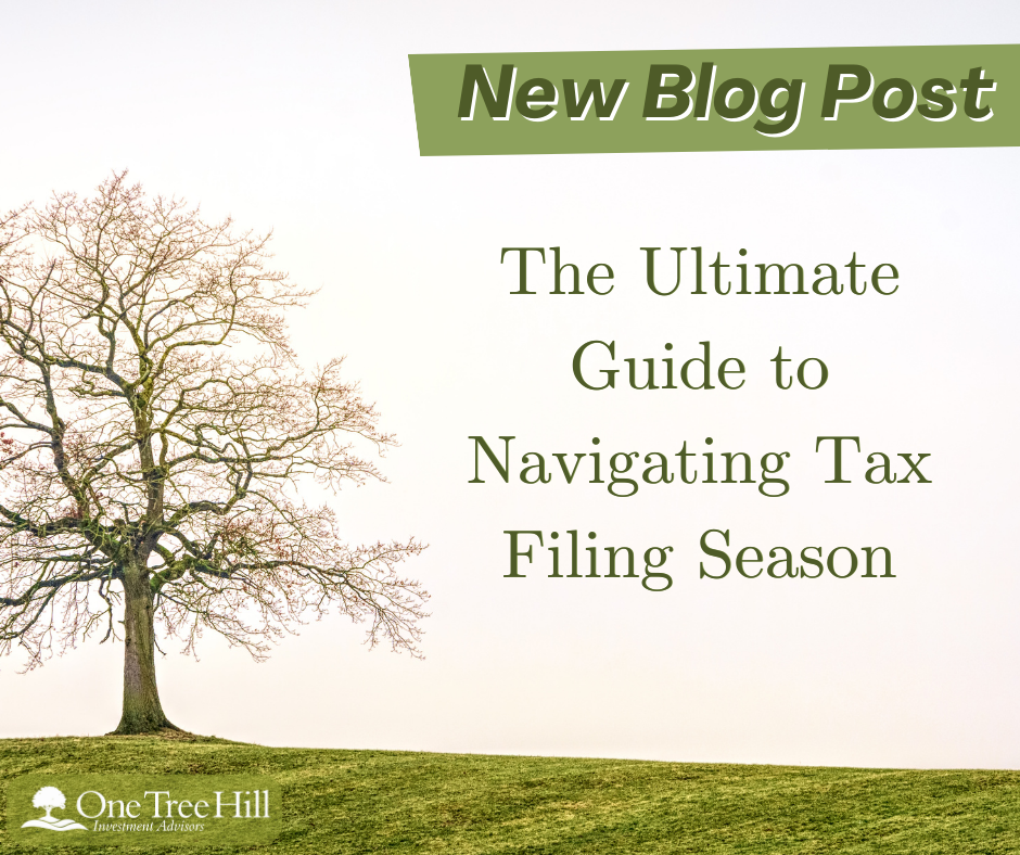 The Ultimate Guide to Navigating Tax Filing Season | One Tree Hill ...