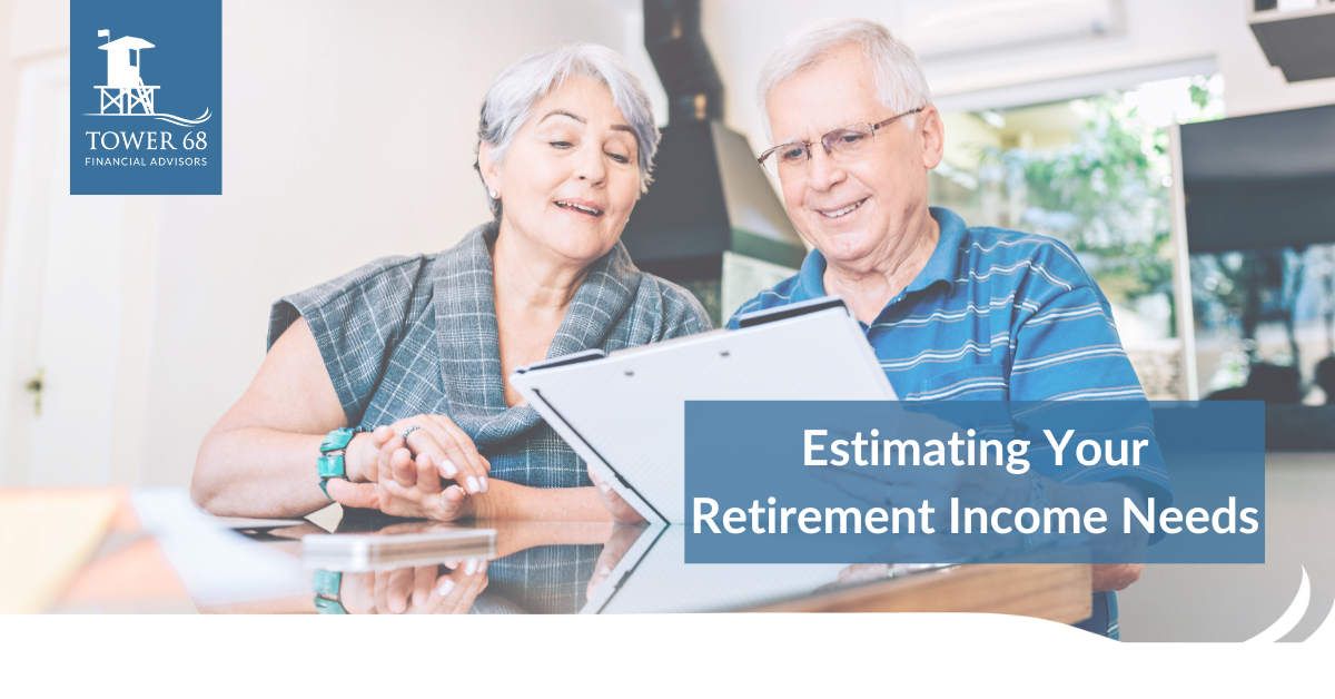 Estimating Your Retirement Income Needs - Newport Beach Financial Advisor, Ken South