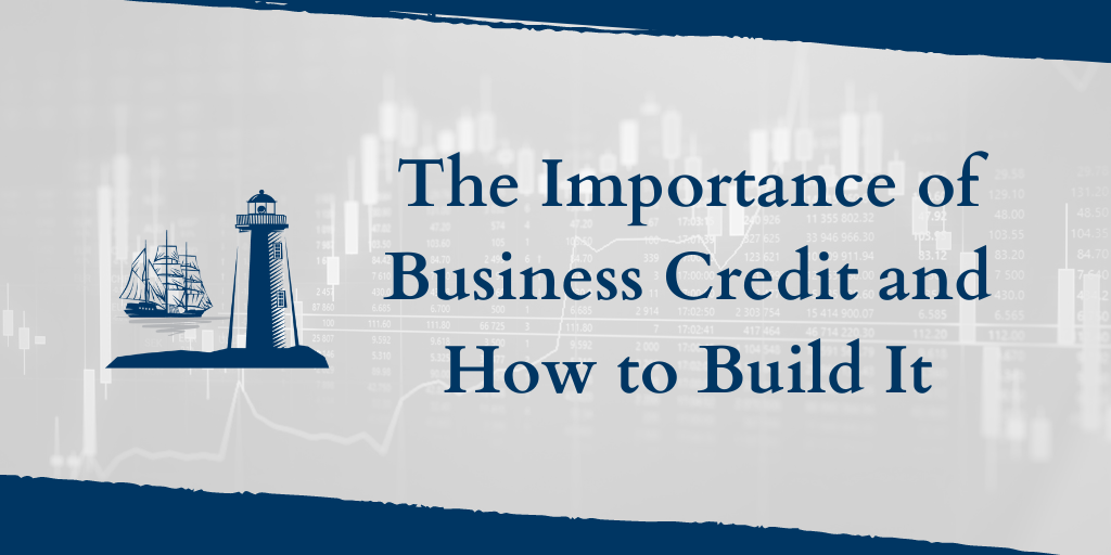 The Importance of Business Credit and How to Build It | Point Comfort ...