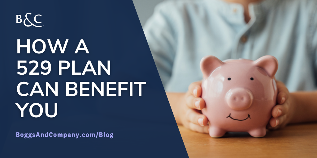 How a 529 Plan Can Benefit You: Education Funding for Your Child ...