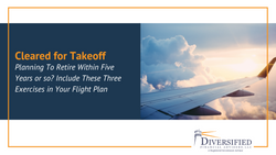 Cleared for Takeoff | Diversified Financial Advisors, LLC