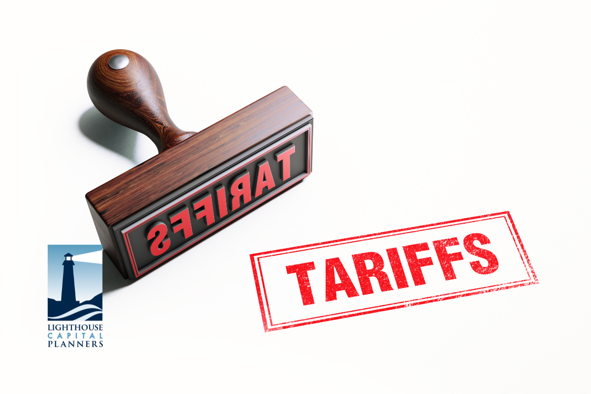 Market Note - Tariffs Rock Markets | Lighthouse Capital Planners