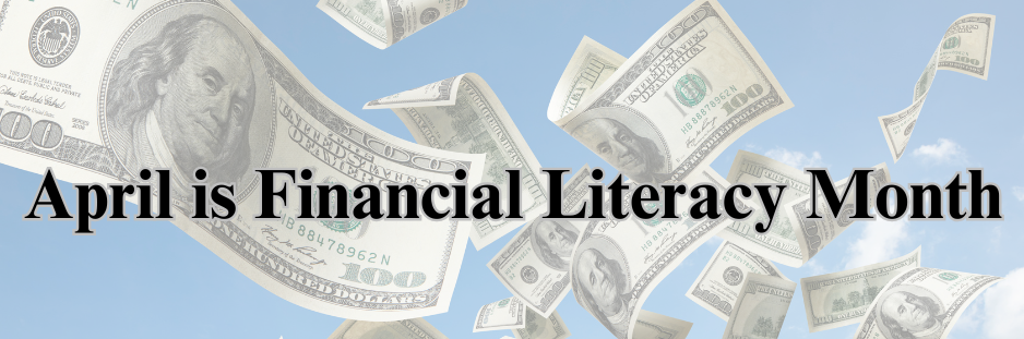 April is Financial Literacy Month: A Time to Empower the Next ...