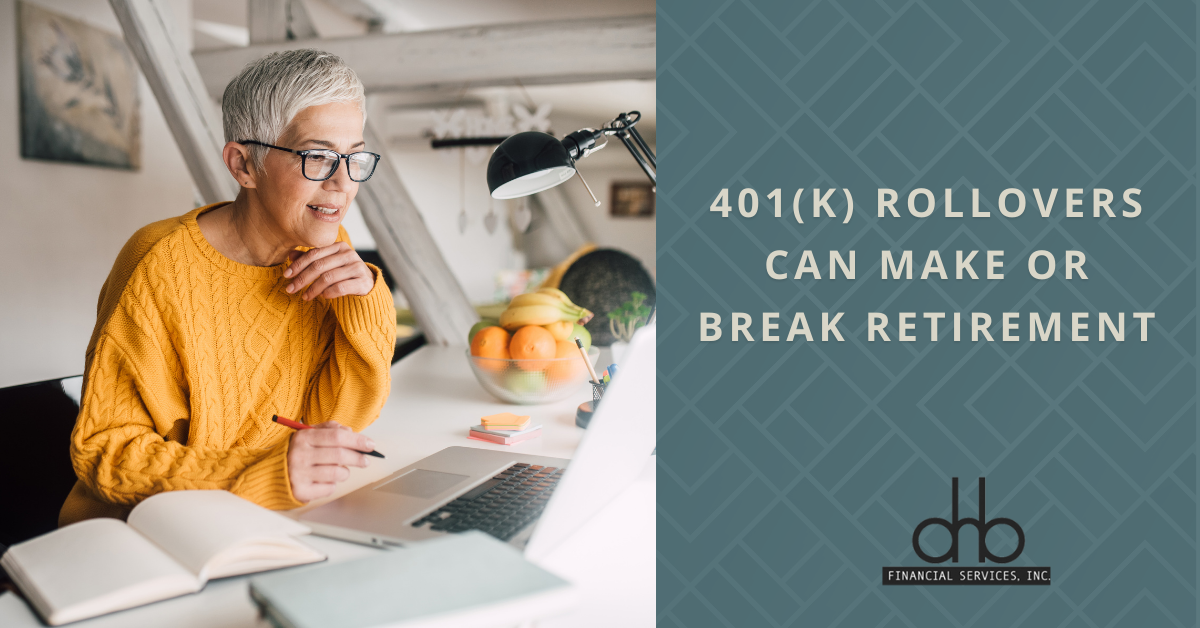 401(k) Rollovers Can Make or Break Retirement | DNB Financial Services ...