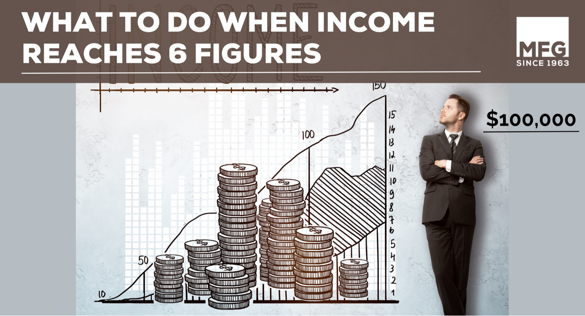 What to do When Your Income Reaches 6 Figures | Milestone Financial ...