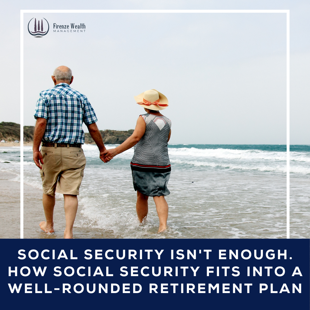 How Social Security Fits into a Well-Rounded Retirement Plan | Financial Advisor | Tigard, OR
