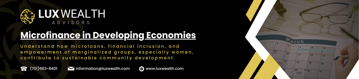 Microfinance in Developing Economies: Empowering Growth and Reducing ...