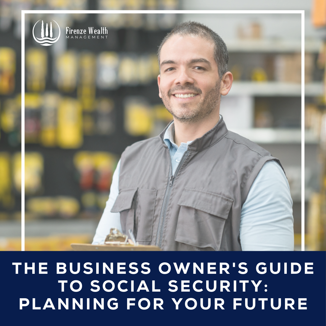 The Business Owner’s Guide to Social Security | Financial Advisor ...