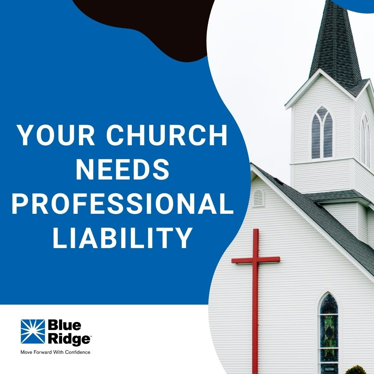 Your Church Needs Professional Liability Insurance | Blue Ridge Risk ...