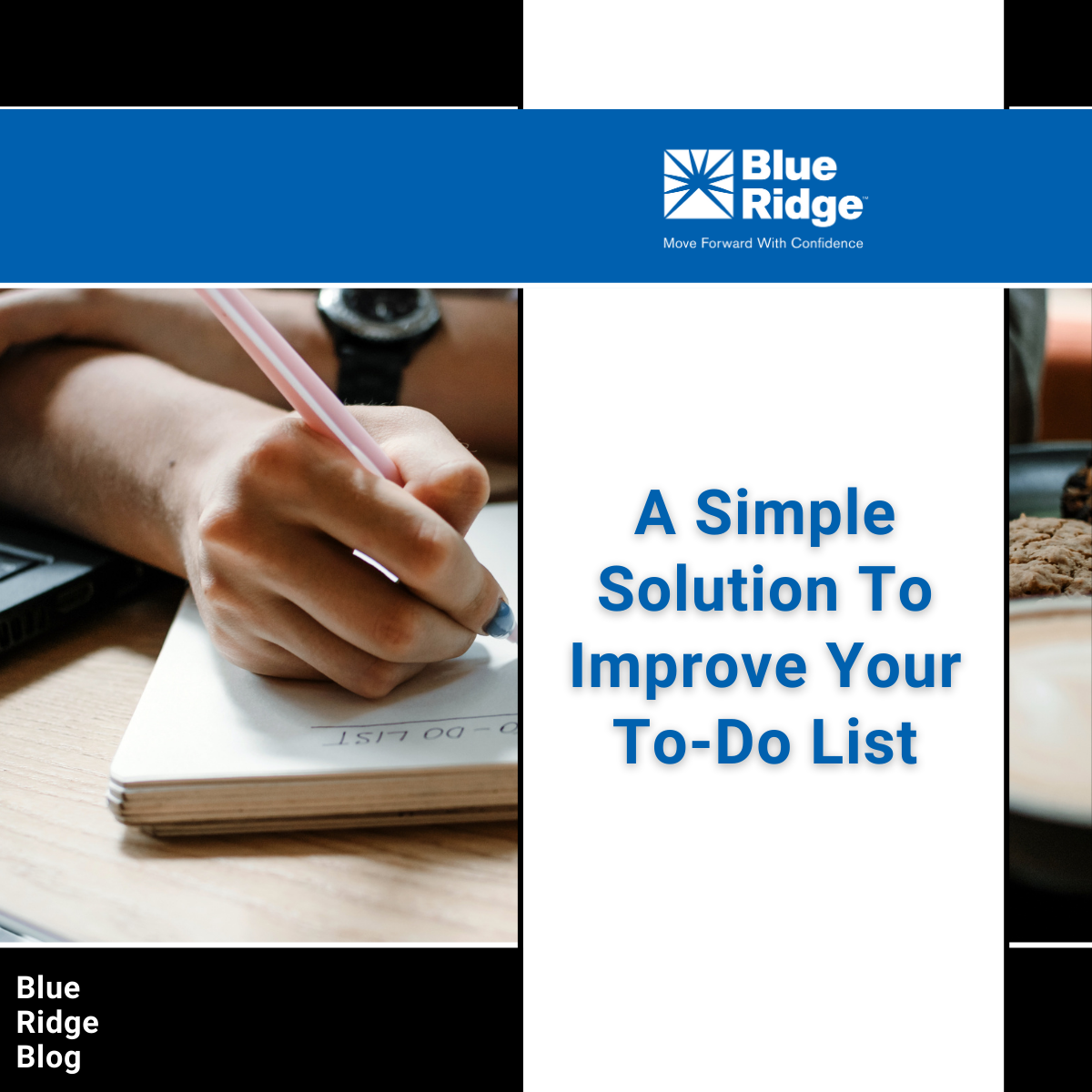 A Simple Solution To Improve Your To-Do List | Blue Ridge Risk Partners