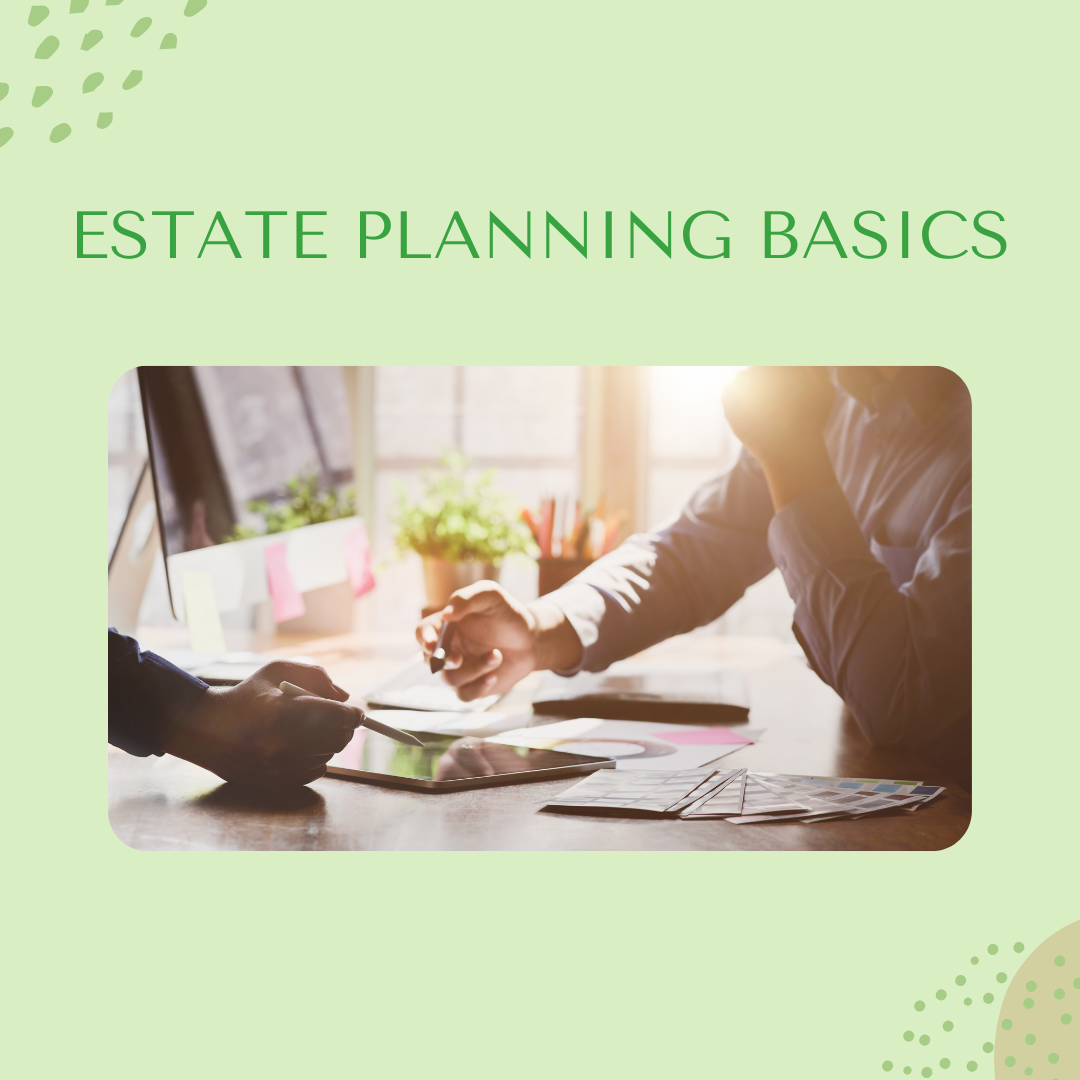 Estate Planning Basics | Dunlap & Associates Wealth Management