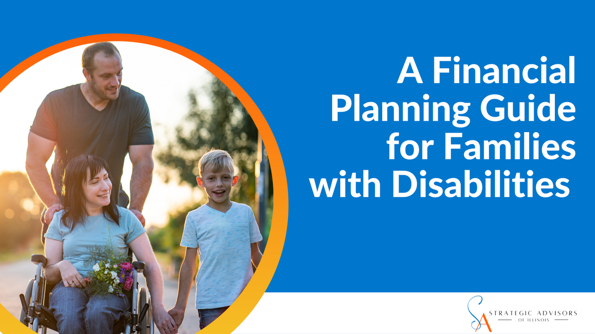 A Financial Planning Guide for Families with Disabilities | Strategic ...