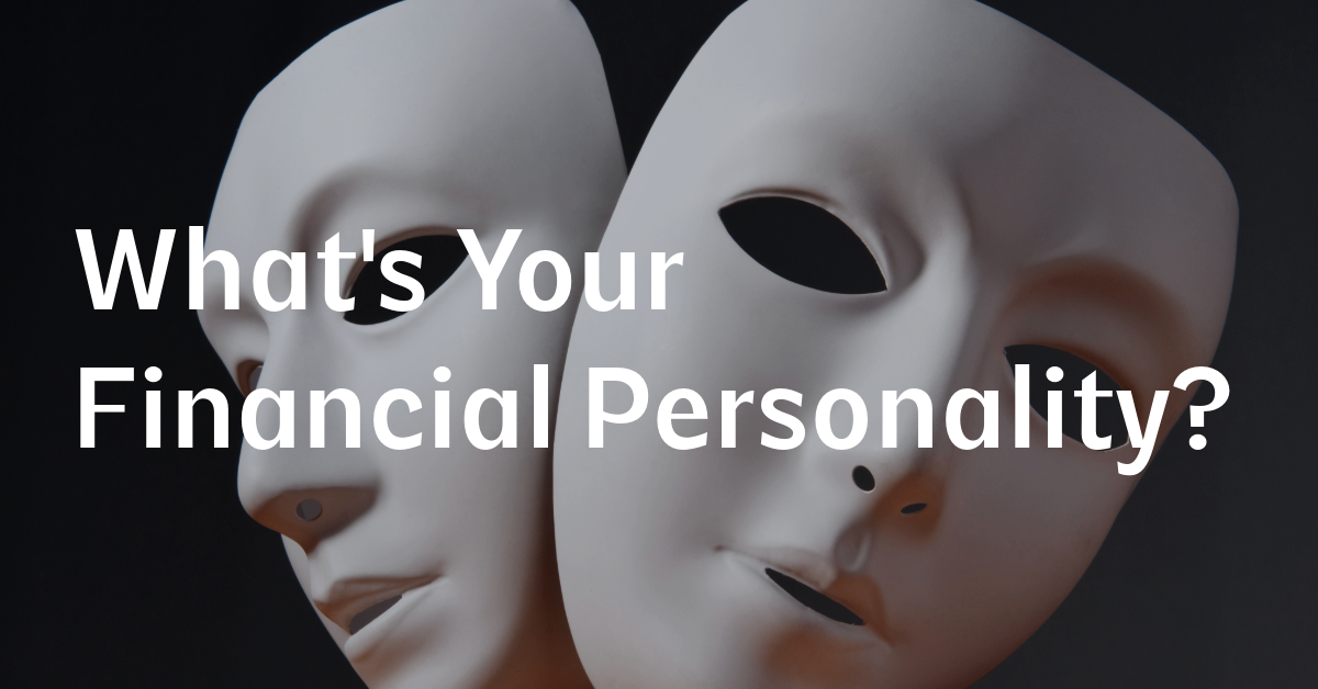 Understanding Your Financial Personality: How it Impacts Your Money ...