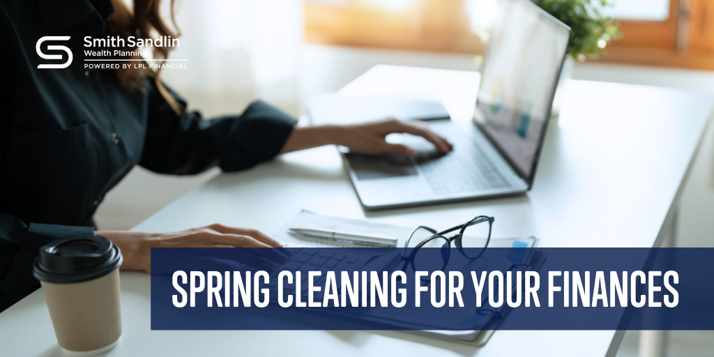 Spring Clean Your Finances | Financial Advisor | Raleigh, NC