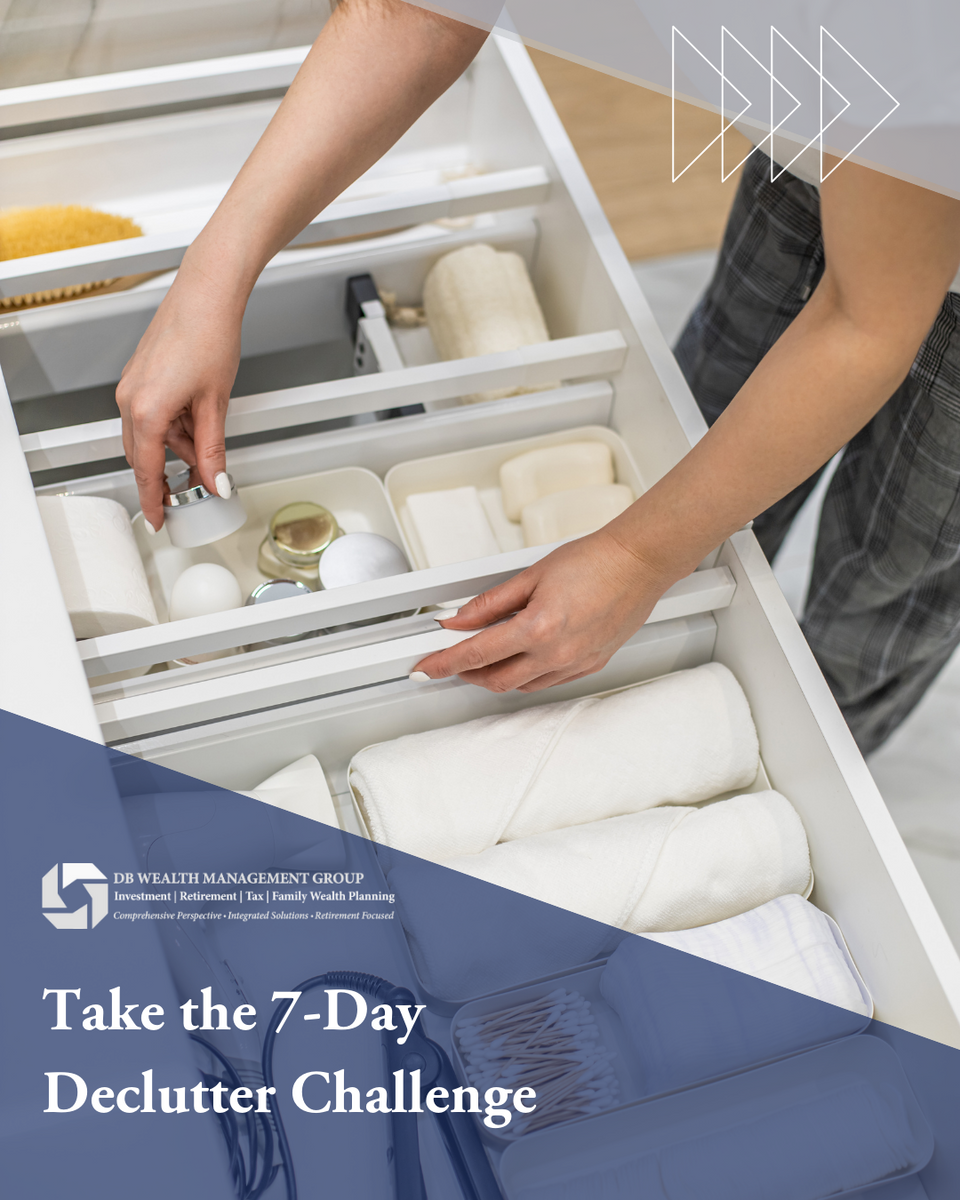 Take The 7 Day Declutter Challenge Db Wealth Management San Diego Ca