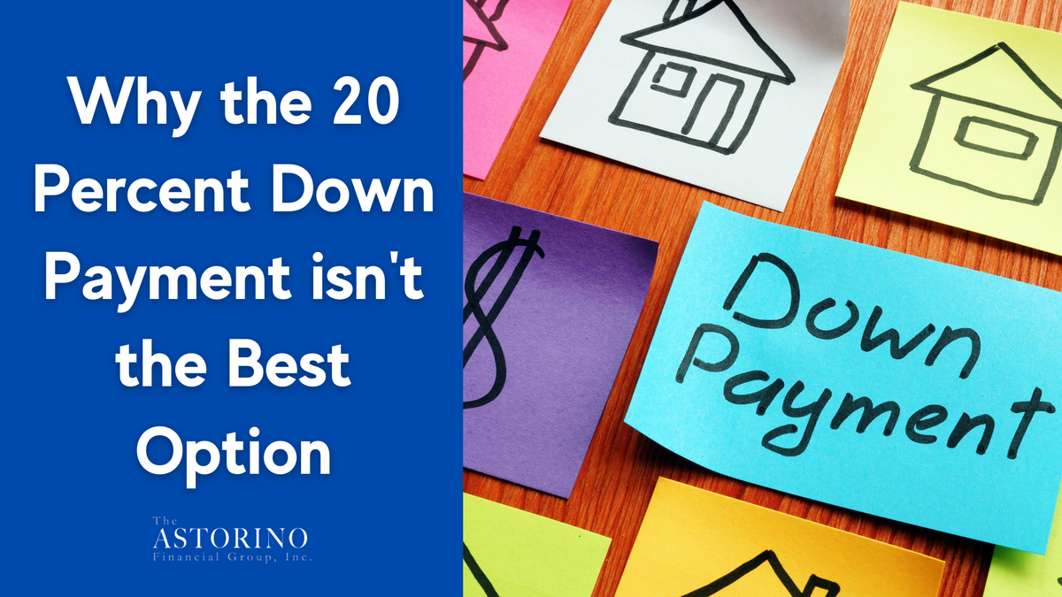 Why The 20 Percent Down Payment Isn t Always The Best Option The why-the-20-percent-down-payment-isn-t-always-the-best-option-the