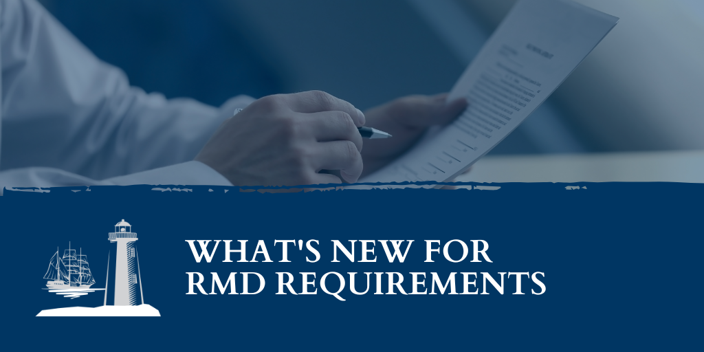 What’s New for RMD Requirements | Financial Advisor | Newport News, VA