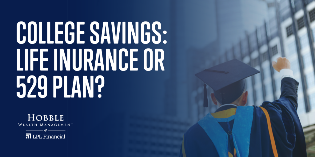 College Savings Options: Life Insurance or 529 Plan? | Carolyn Hobble