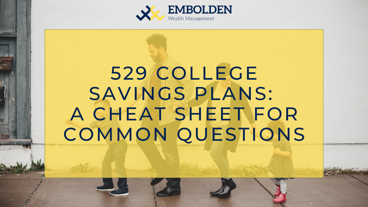 529 College Savings Plans A Cheat Sheet For Common Questions 529 College Savings Plans A Cheat Sheet For Common Questions