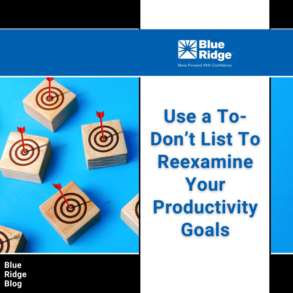 Use a To-Don’t List To Reexamine Your Productivity Goals | Blue Ridge ...