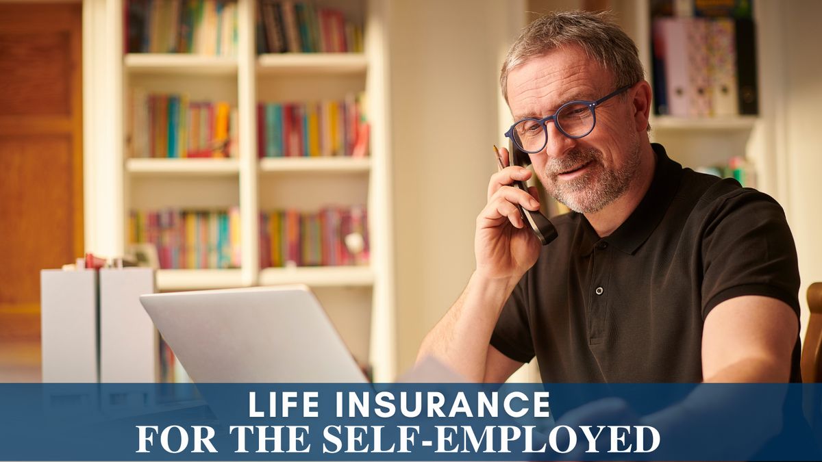 Life Insurance For The Self Employed Daniel Wealth Management Life Insurance For The Self Employed Daniel Wealth Management
