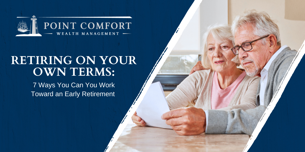 Retiring on Your Own Terms: 7 Ways You Can You Work Toward an Early ...