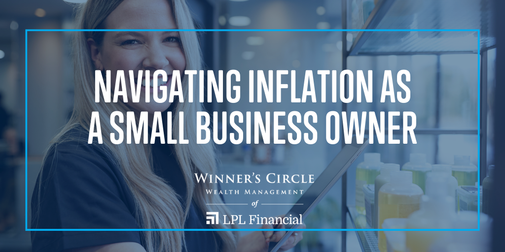 Tips for Navigating Inflation as a Small Business Owner | Winner's ...