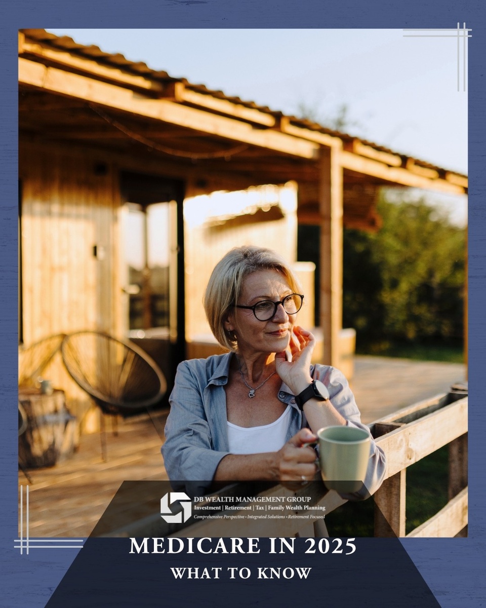 Medicare in 2025 – What to Know | Financial Advisor | San Diego, CA