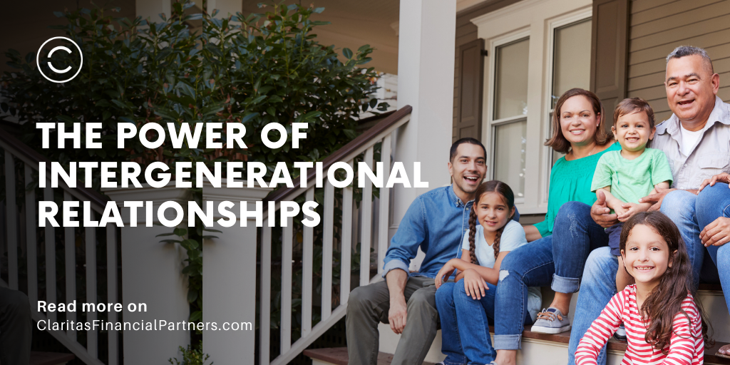 The Power of Intergenerational Relationships | Claritas Financial Partners