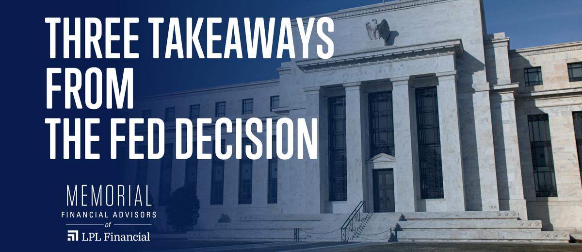 Three Takeaways From The Fed Decision Chris Corcoran