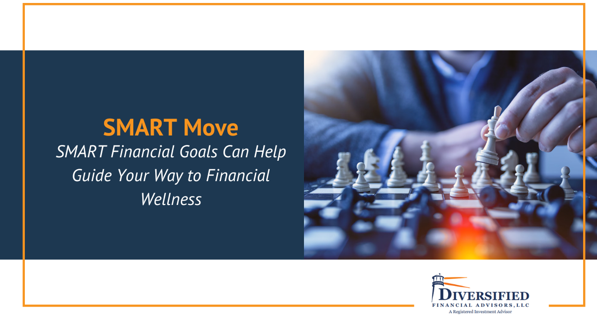 SMART Move | Diversified Financial Advisors, LLC