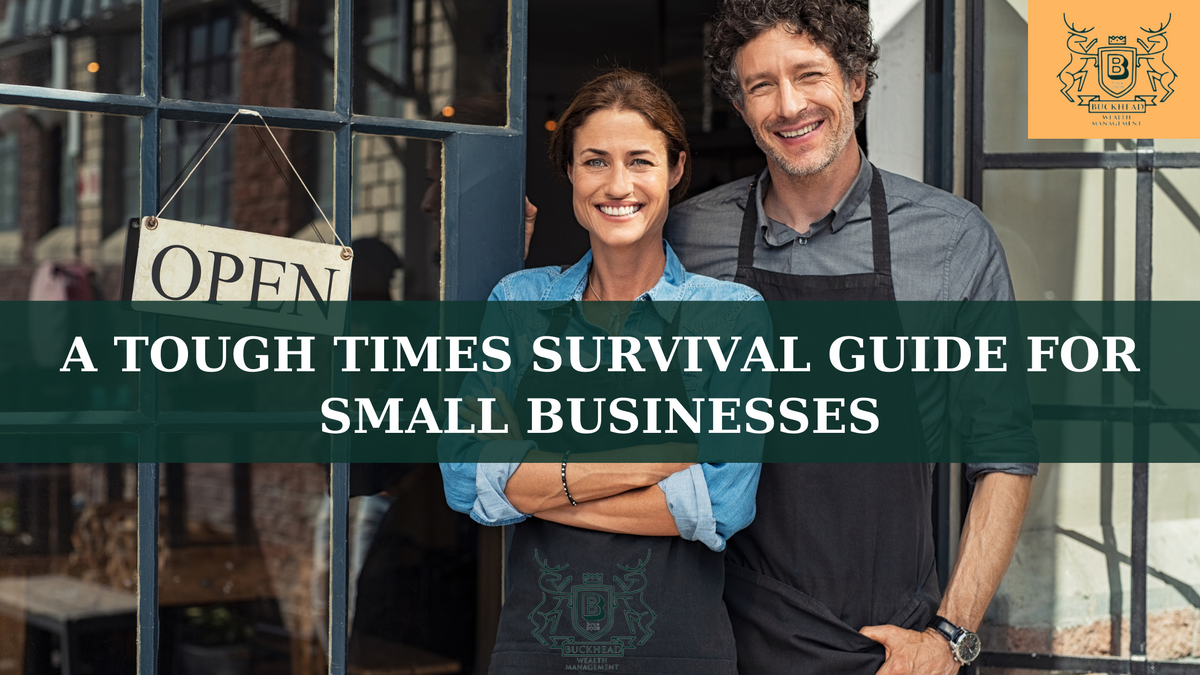 A Tough Times Survival Guide for Small Businesses | Taylor Winn