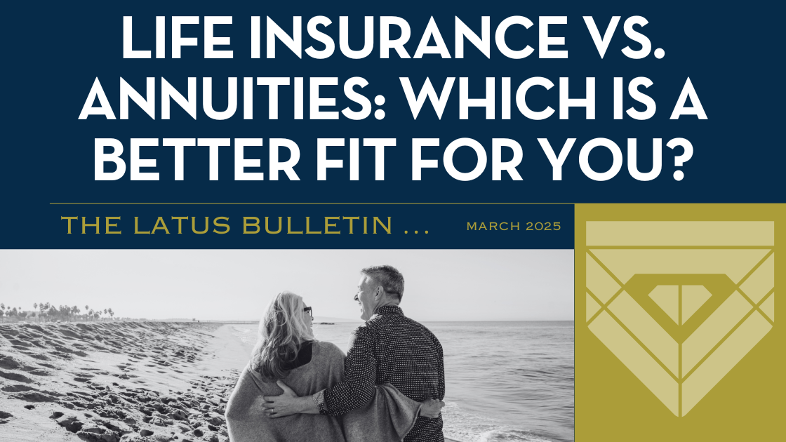 Life Insurance vs. Annuities