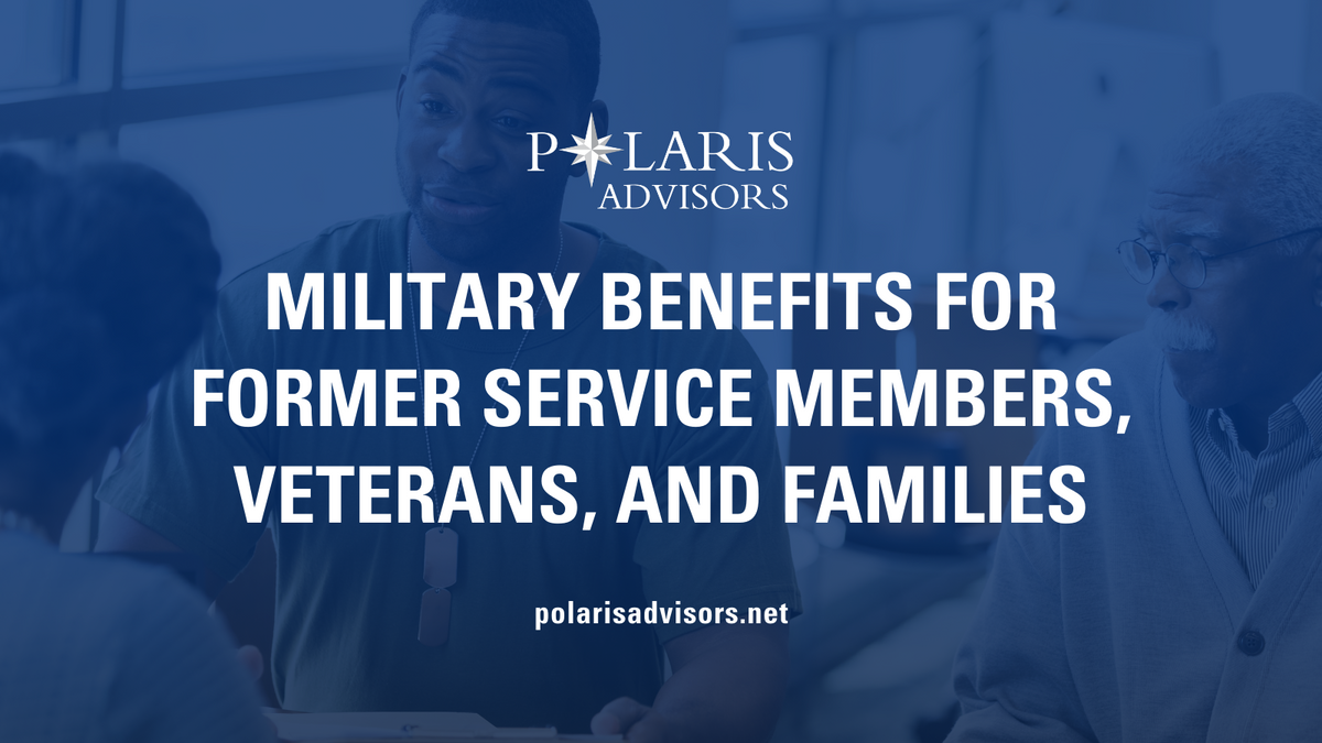 Military Benefits for Former Service Members, Veterans, and Families ...