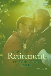 New Retirement Contribution Limits for 2025 | EBW Financial Planning