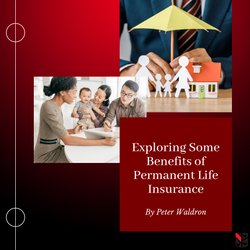 Benefits of Permanent Life Insurance