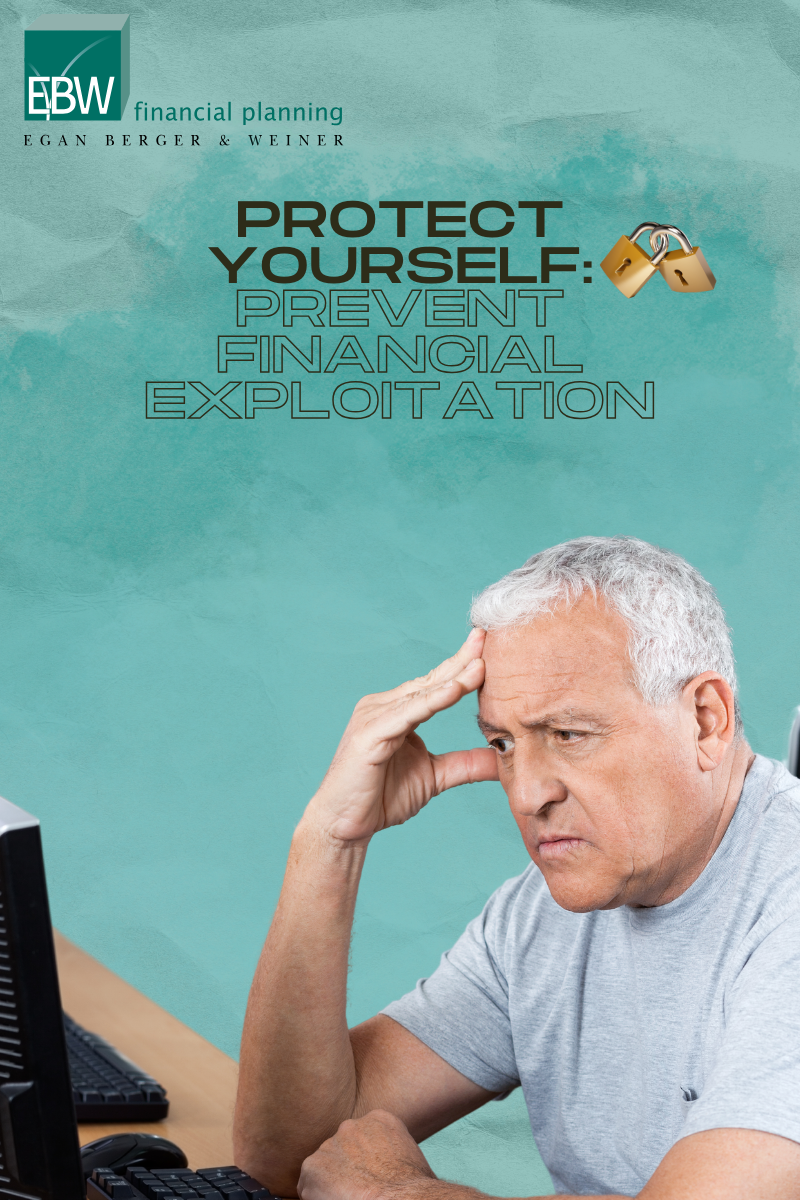 Protect Yourself Against Scammers: Prevent Fraud | EBW Financial Planning