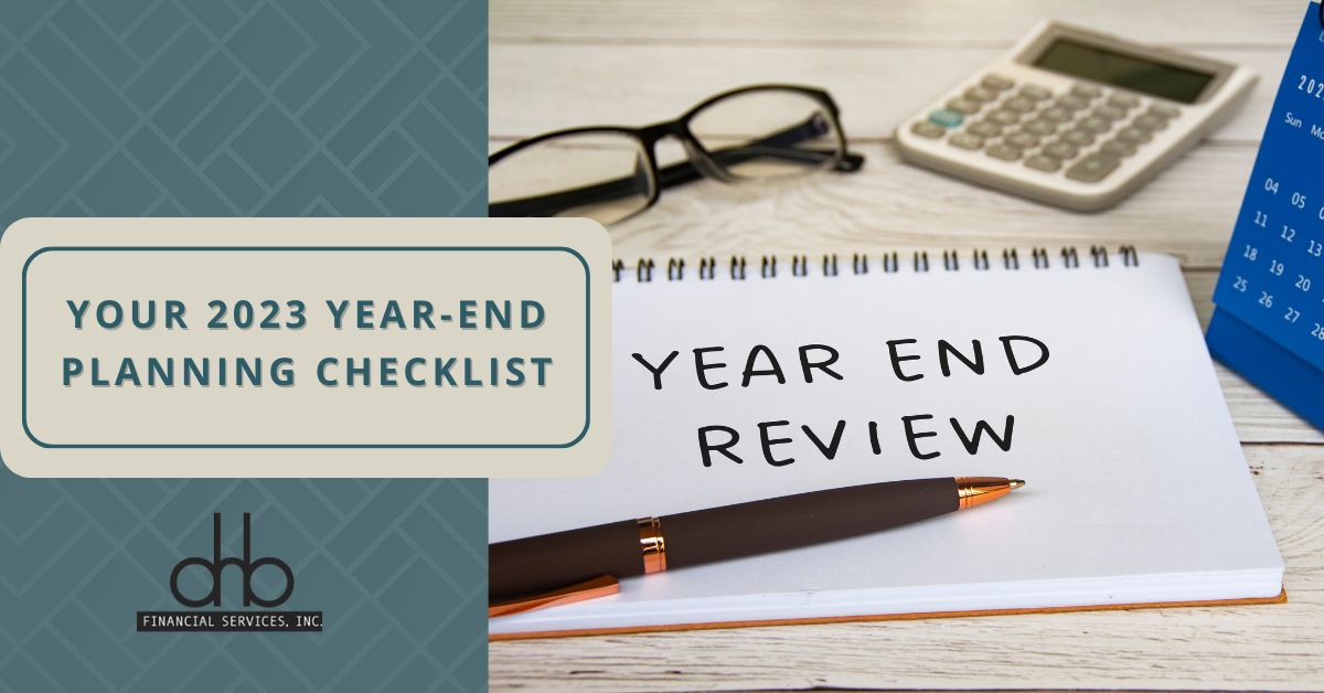 Your 2023 Year-End Planning Checklist | DNB Financial Services, Inc.