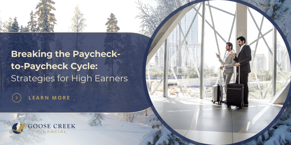 Breaking the Paycheck-to-Paycheck Cycle: Strategies for High Earners ...