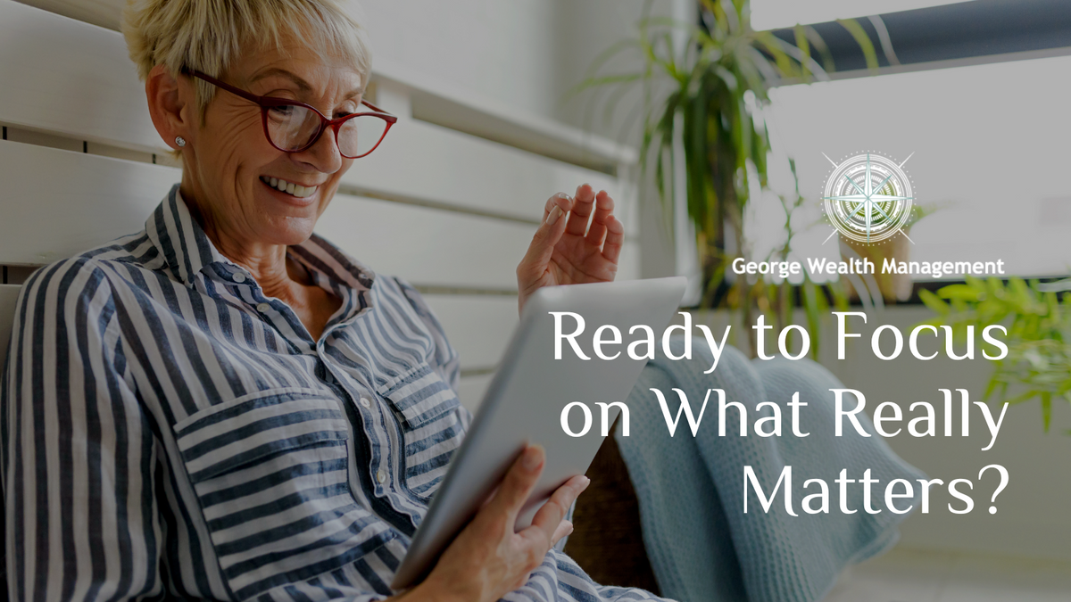 A Step-by-Step Guide to Maximizing Your Retirement Income | George Wealth Management