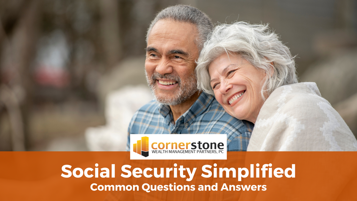 Social Security Simplified: Common Questions and Answers | Financial ...