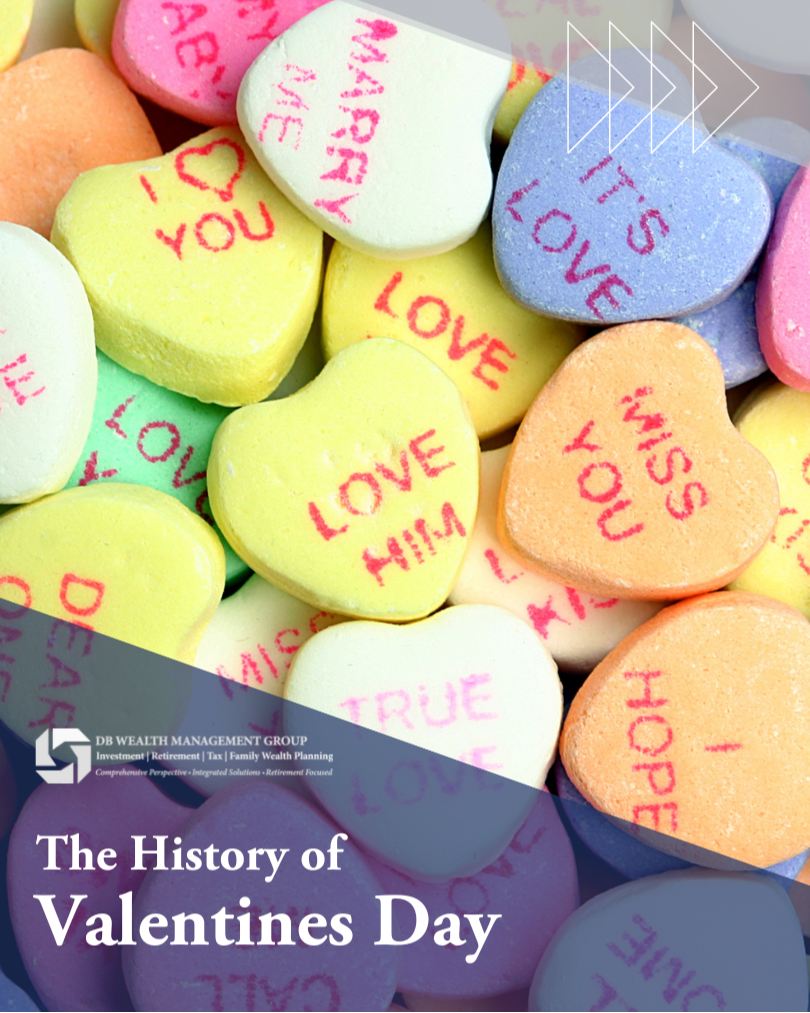 The History of Valentine’s Day | DB Wealth Management | San Diego, CA