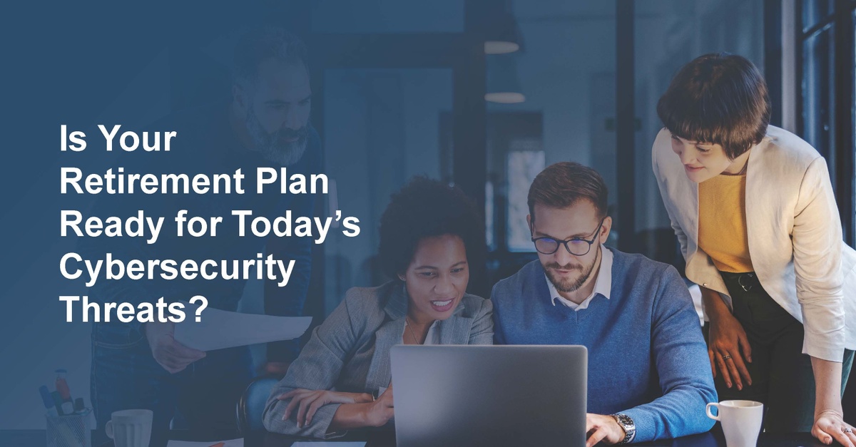 Is Your Retirement Plan Ready for Today's Cybersecurity Threats? | Mayflower Advisors