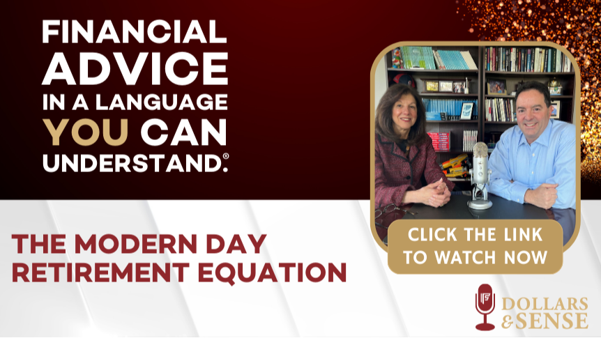 Dollars & Sense: The Modern Day Retirement Equation | Freedman ...